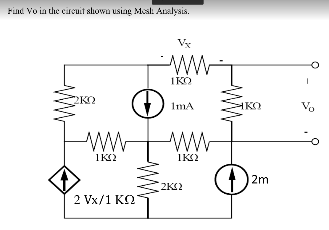 Solved Find Vo in the circuit shown using Mesh Analysis. | Chegg.com