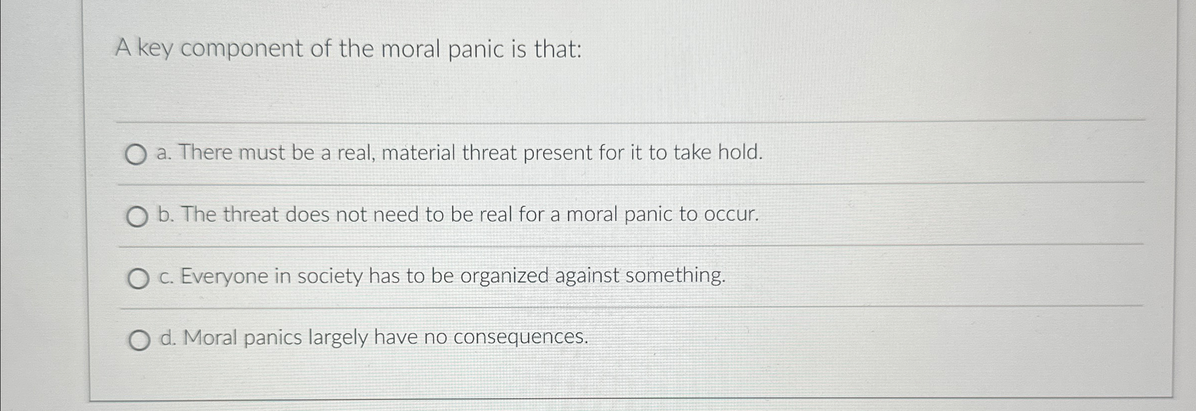Solved A key component of the moral panic is that:q,a. | Chegg.com