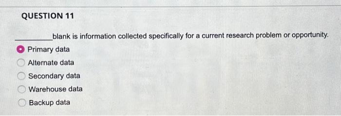 Solved blank is information collected specifically for a | Chegg.com