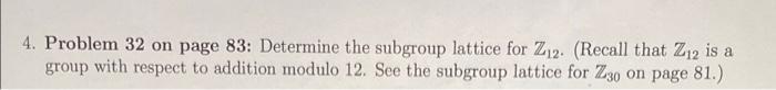 Solved 4. Problem 32 on page 83: Determine the subgroup | Chegg.com