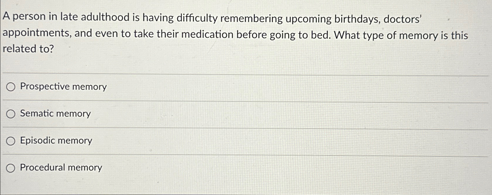 Solved A person in late adulthood is having difficulty | Chegg.com