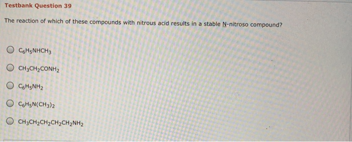 Solved the reaction of which of these compounds with nitrous | Chegg.com