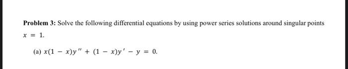 Solved Problem 3: Solve the following differential equations | Chegg.com