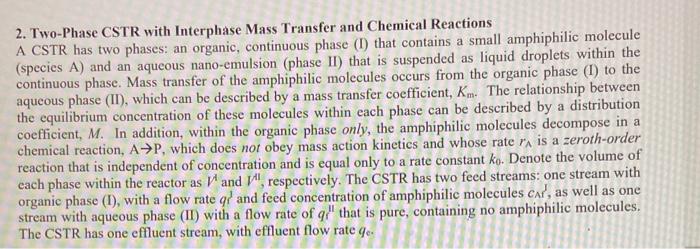 Solved 2. Two-Phase CSTR with Interphase Mass Transfer and | Chegg.com