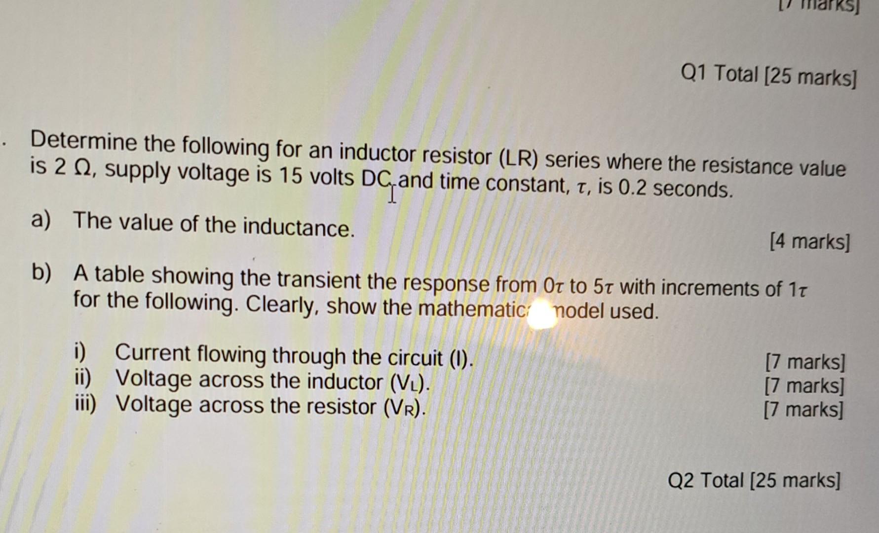 Solved Determine the following for an inductor resistor (LR) | Chegg.com