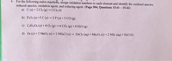 Solved For The Following Redox Reactions Assign Oxidation