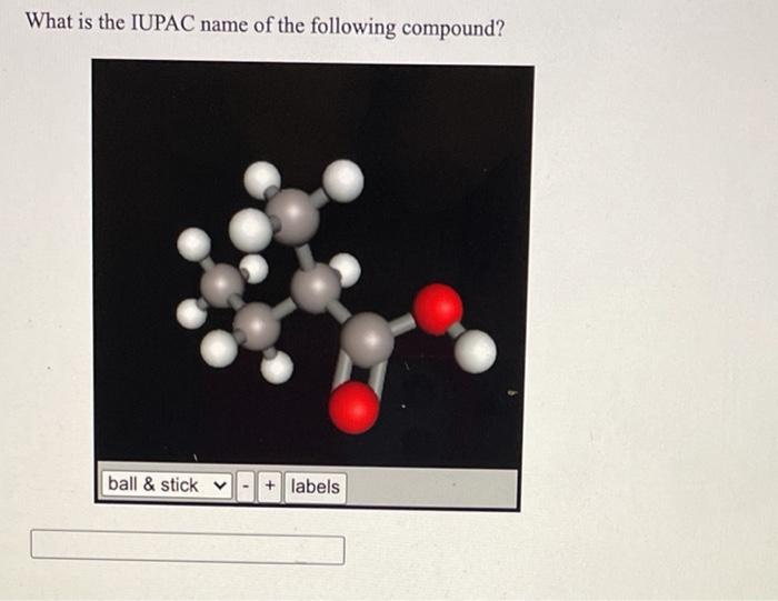 Solved What is the IUPAC name of the following compound? | Chegg.com