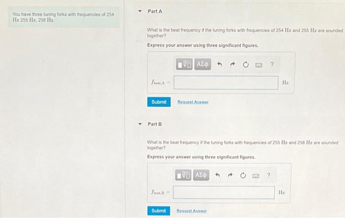 Solved You have three tuning forks with frequencies of 254 | Chegg.com