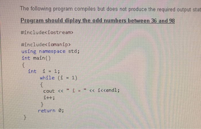 Solved the following program compiles but does not produce | Chegg.com