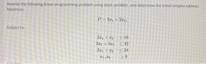 Solved Rewrite The Following Linear Programming Problem