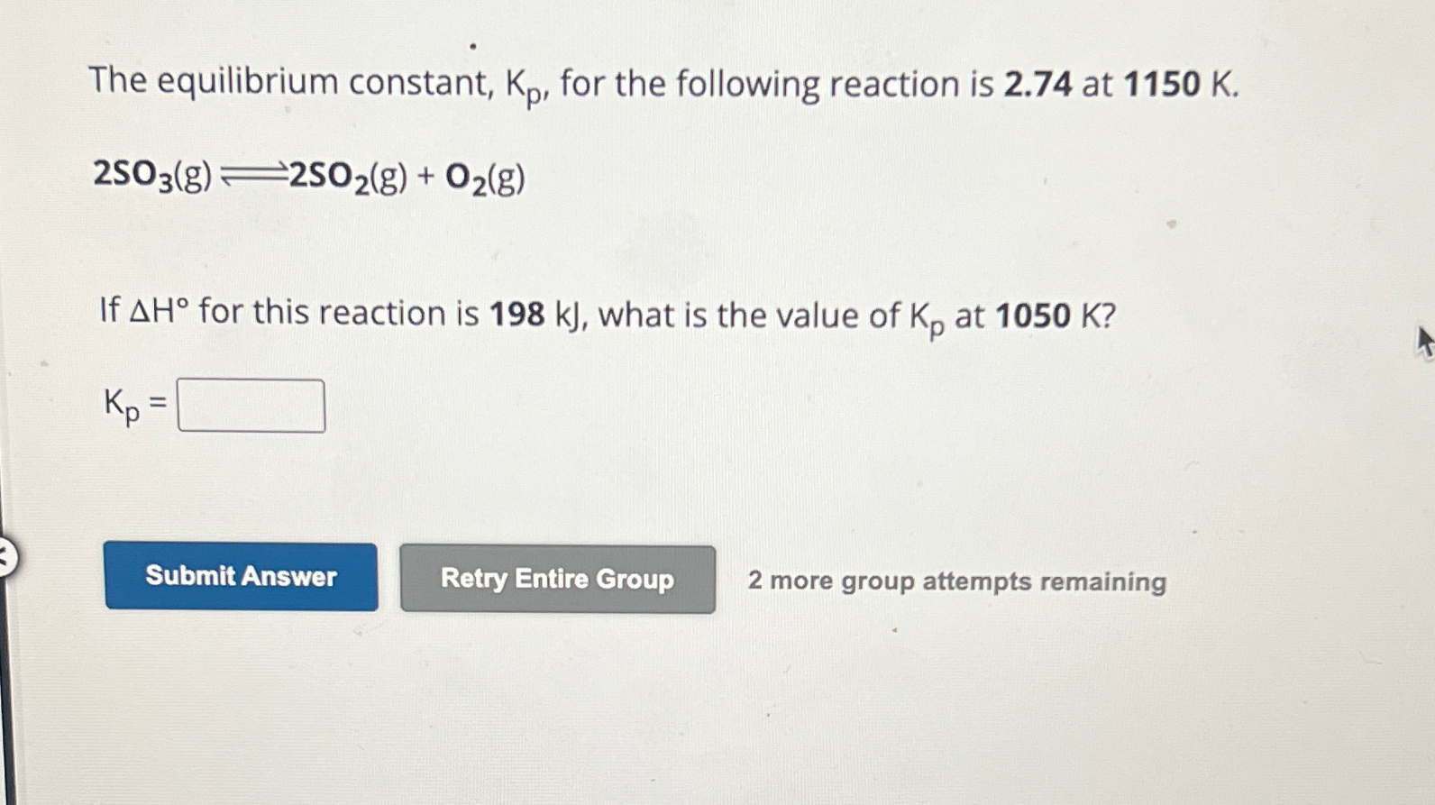 Solved The equilibrium constant, Kp, ﻿for the following | Chegg.com
