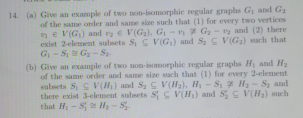 Solved 14. (a) Give an example of two non-isomorphic regular | Chegg.com