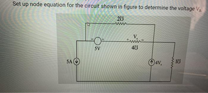 Solved Set up node equation for the circuit shown in figure | Chegg.com