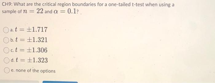 Solved CH9: What are the critical region boundaries for a | Chegg.com