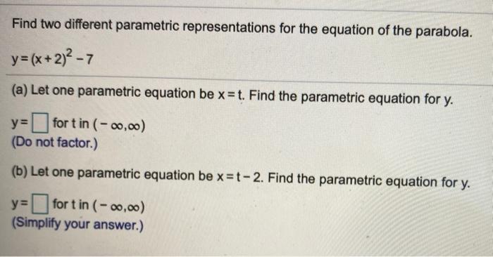 Solved Find two different parametric representations for the | Chegg.com
