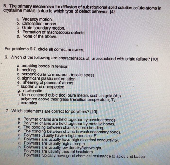 Solved 5. The primary mechanism for diffusion of | Chegg.com