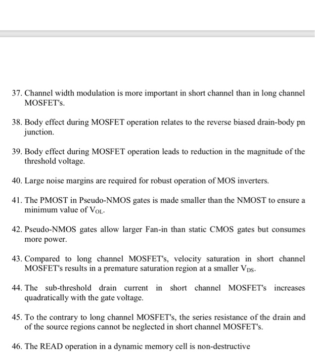 Solved 37. Channel width modulation is more important in | Chegg.com