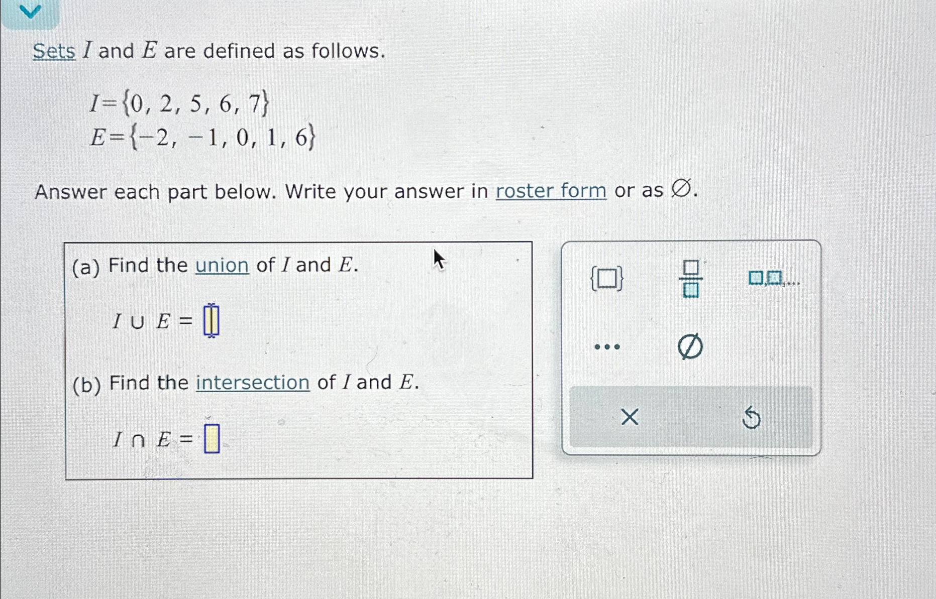 Solved Sets I and E ﻿are defined as | Chegg.com