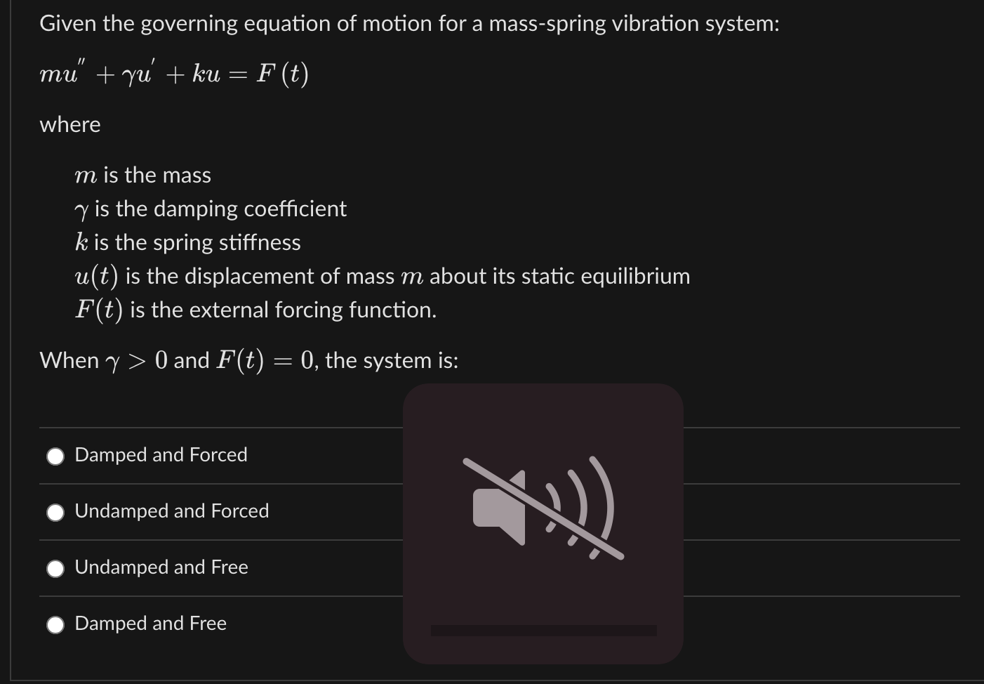 Solved Given the governing equation of motion for a | Chegg.com