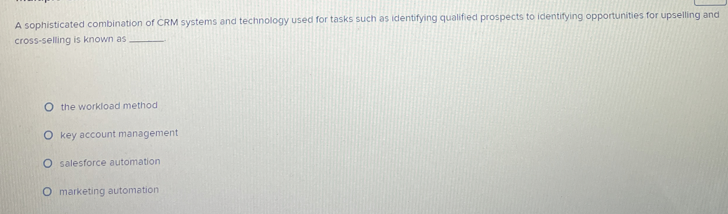 Solved A sophisticated combination of CRM systems and | Chegg.com