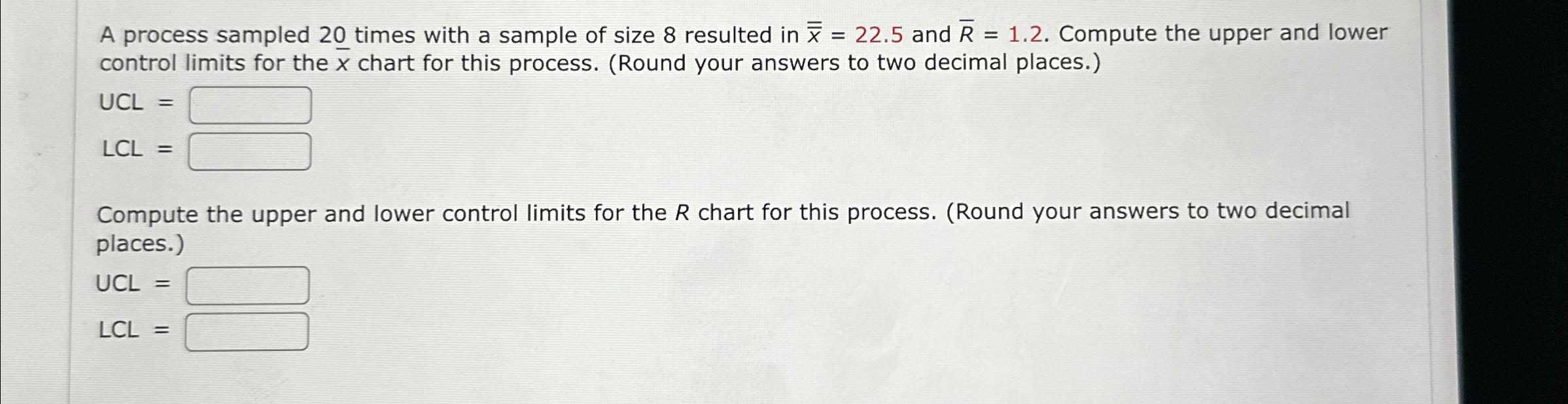 Solved A process sampled 20? ﻿times with a sample of size 8 | Chegg.com