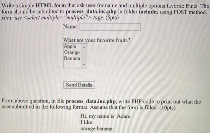 Solved Write A Simple Html Form That Ask User For Name And 1642