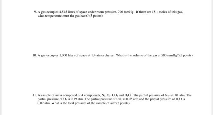 Solved 9. A gas occupies 4.545 liters of space under room | Chegg.com