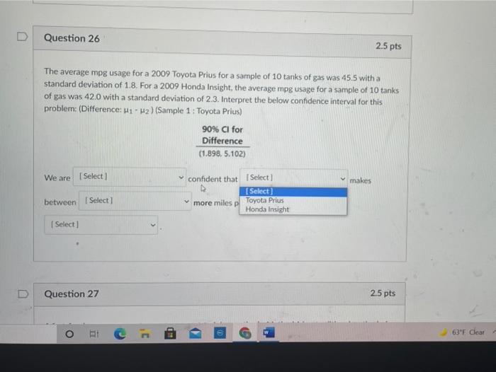 Solved D Question 26 2.5 pts The average mpg usage for a | Chegg.com
