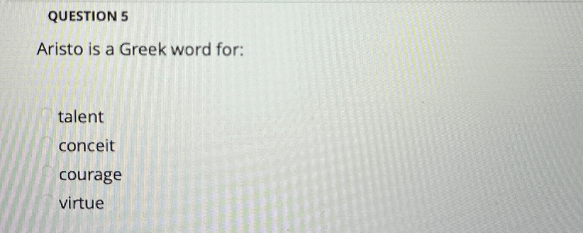 Solved QUESTION 5Aristo is a Greek word | Chegg.com