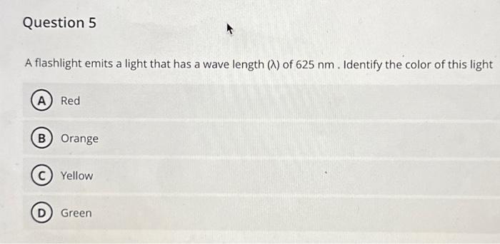 Solved A flashlight emits a light that has a wave length (λ) | Chegg.com