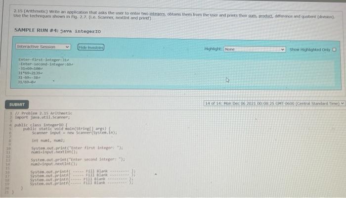 Solved 2.15 (Arithmetic) write an application that asks the | Chegg.com