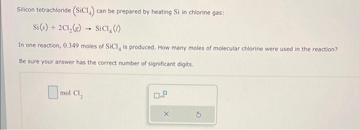 Solved Silicon tetrachloride (SiCl4) can be prepared by | Chegg.com