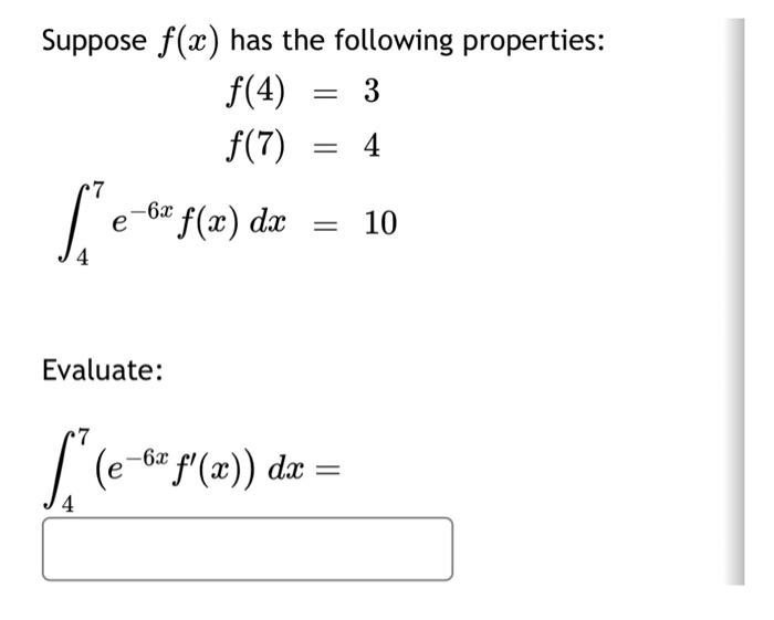 Solved Suppose f(x) has the following properties: | Chegg.com
