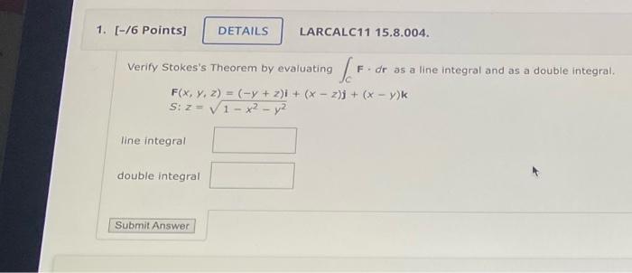 Solved Verify Stokes's Theorem by evaluating ∫CF⋅dr as a | Chegg.com
