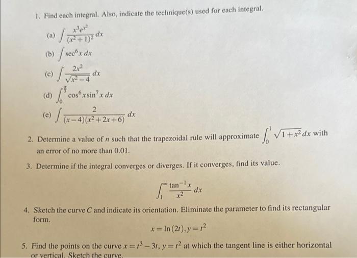 Solved 1. Find each integral. Also, indicate the | Chegg.com