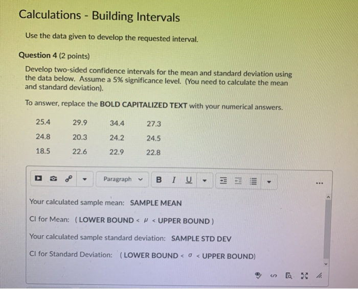 Solved Calculations - Building Intervals Use the data given | Chegg.com