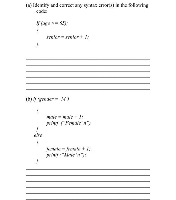 Solved (a) Identify and correct any syntax error(s) in the | Chegg.com