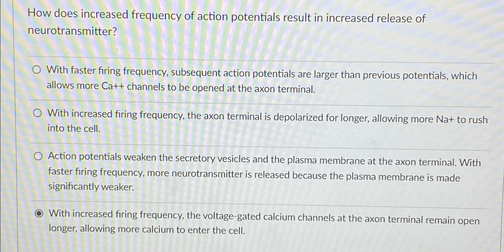 Solved How does increased frequency of action potentials | Chegg.com