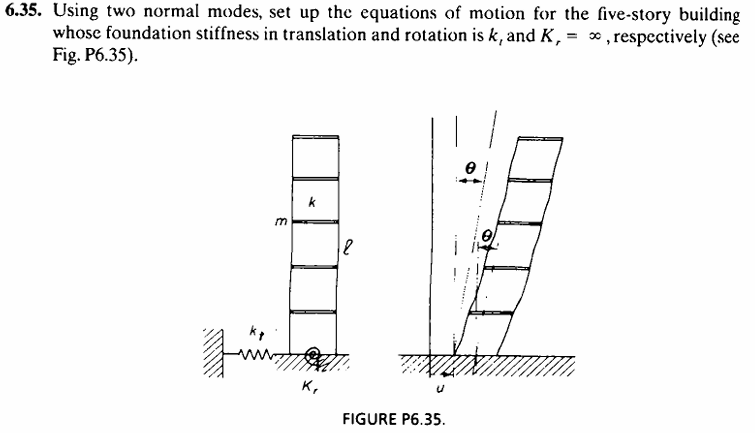 Solved 6.35. ﻿Using two normal modes, set up the equations | Chegg.com