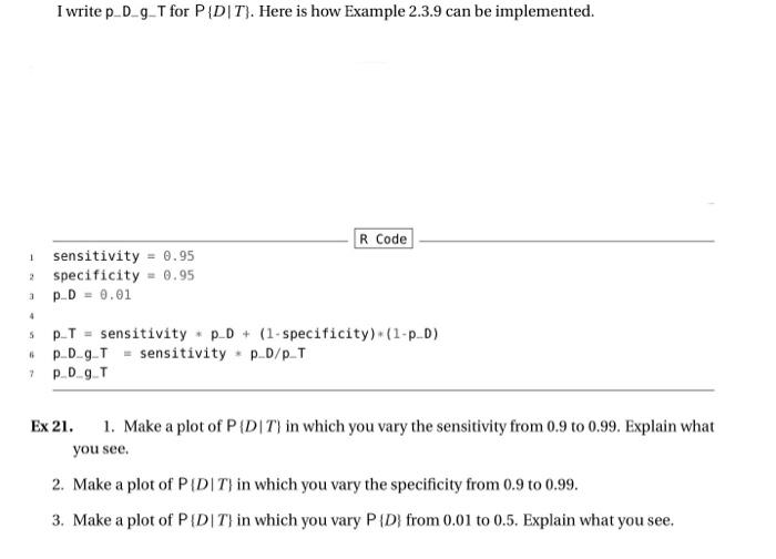 Solved I write p−D−g−T for P{D∣T}. Here is how Example 2.3.9 | Chegg.com