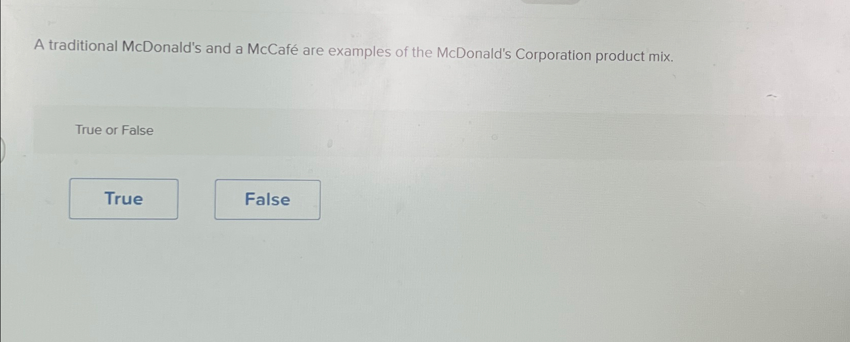 Solved A traditional McDonald's and a McCafé ﻿are examples | Chegg.com