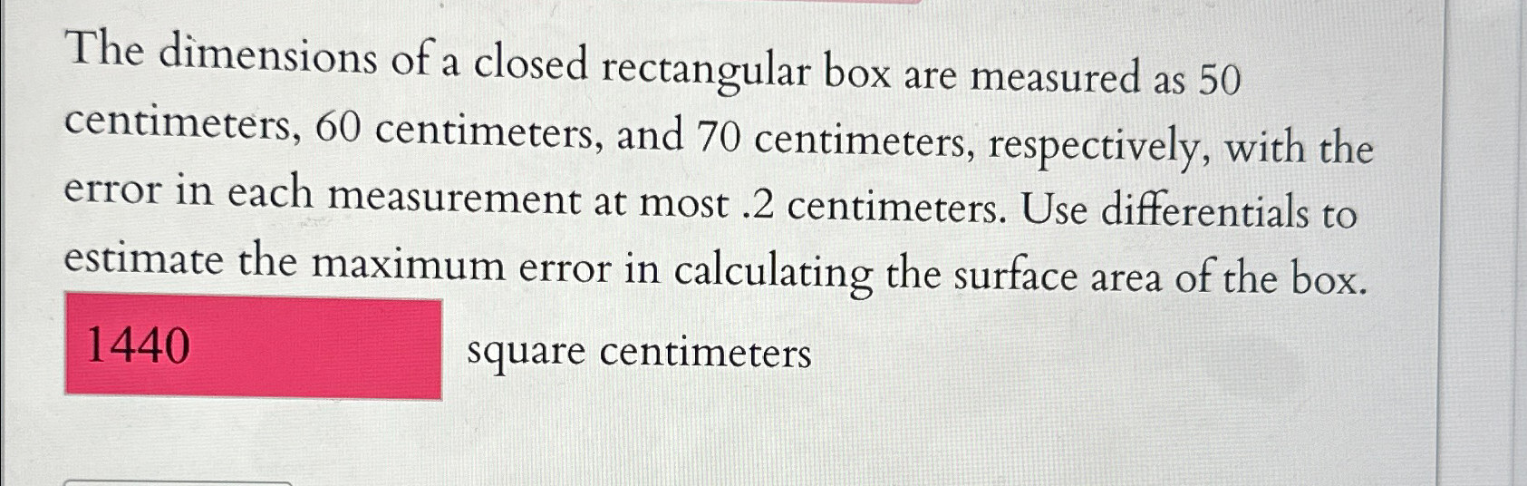 Solved The dimensions of a closed rectangular box are | Chegg.com