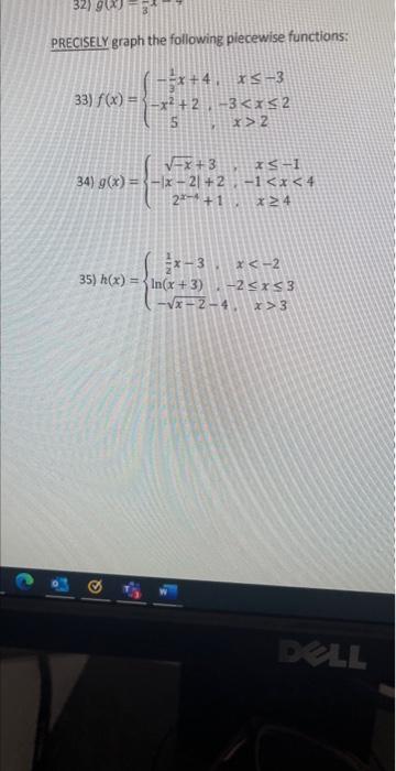 Solved PRECISELY graph the following piecewise | Chegg.com