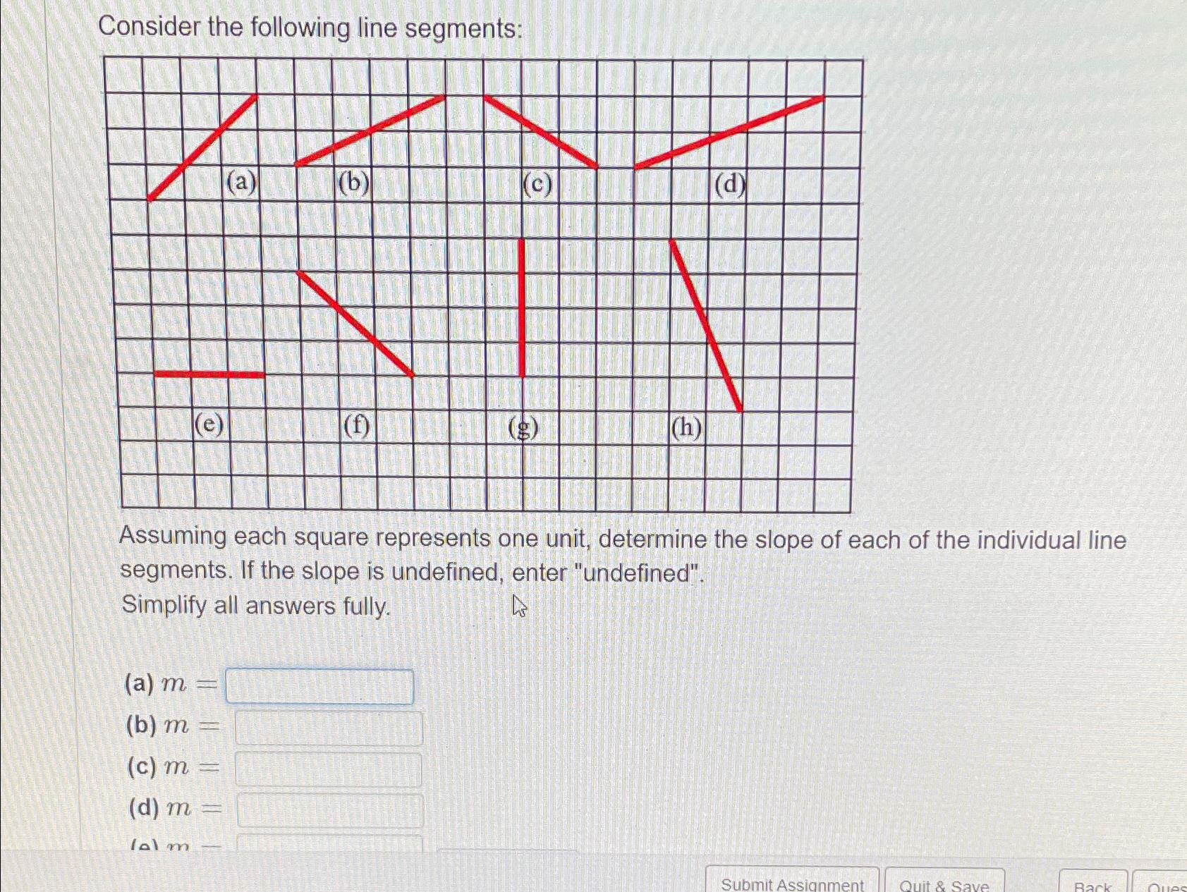 Solved Consider the following line segments:Assuming each | Chegg.com