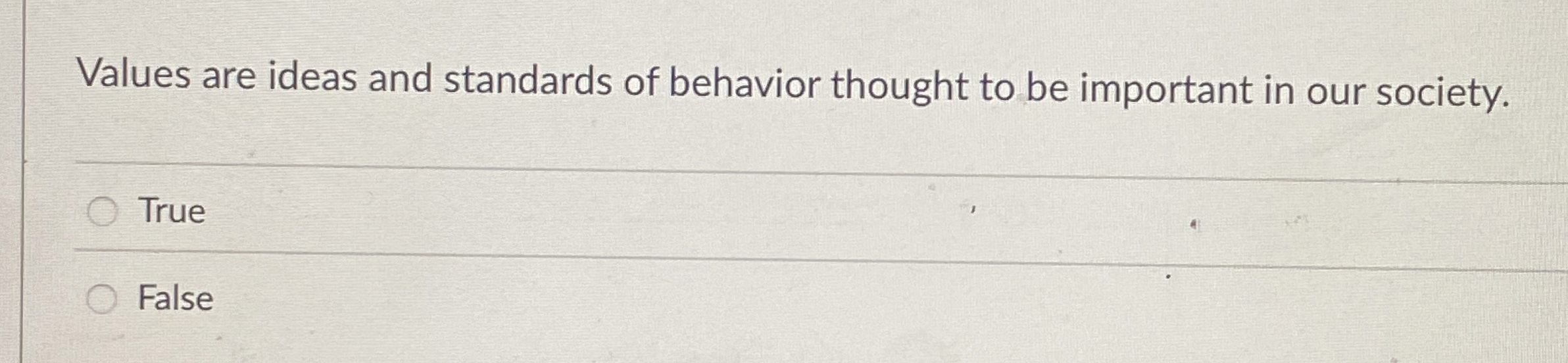 Solved Values are ideas and standards of behavior thought to | Chegg.com