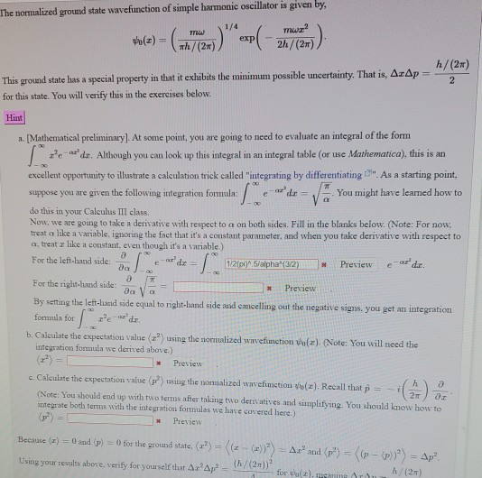 Solved The Normalized Ground State Wavefunction Of Simple
