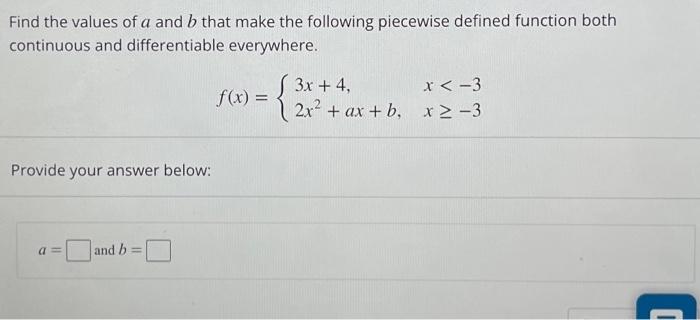 Solved Find the values of a and b that make the following | Chegg.com