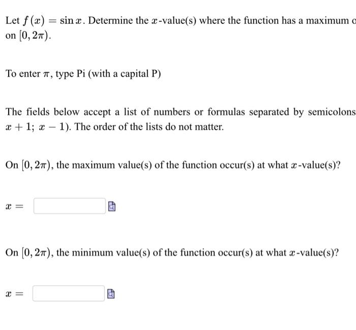 Solved Let f(x)=sinx. Determine the x-value(s) where the | Chegg.com