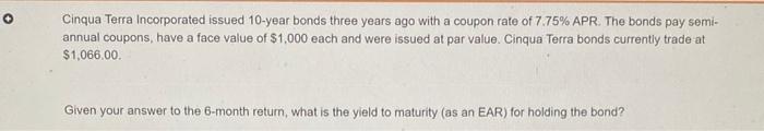 Solved Cinqua Terra Incorporated issued 10-year bonds three | Chegg.com