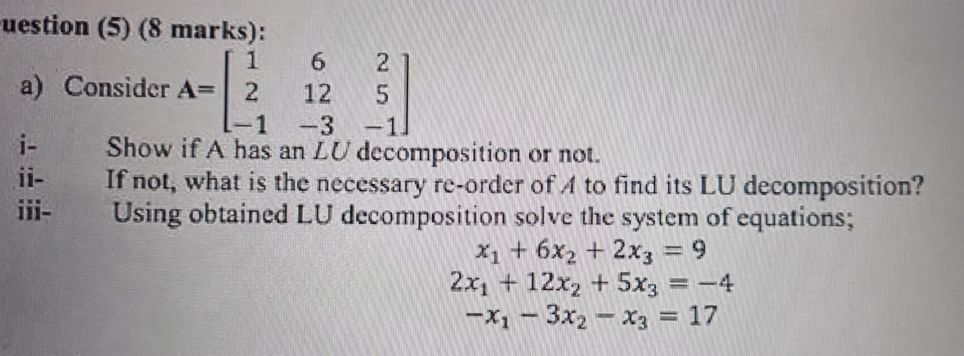 Solved destion (5) (8 marks): a) Consider | Chegg.com